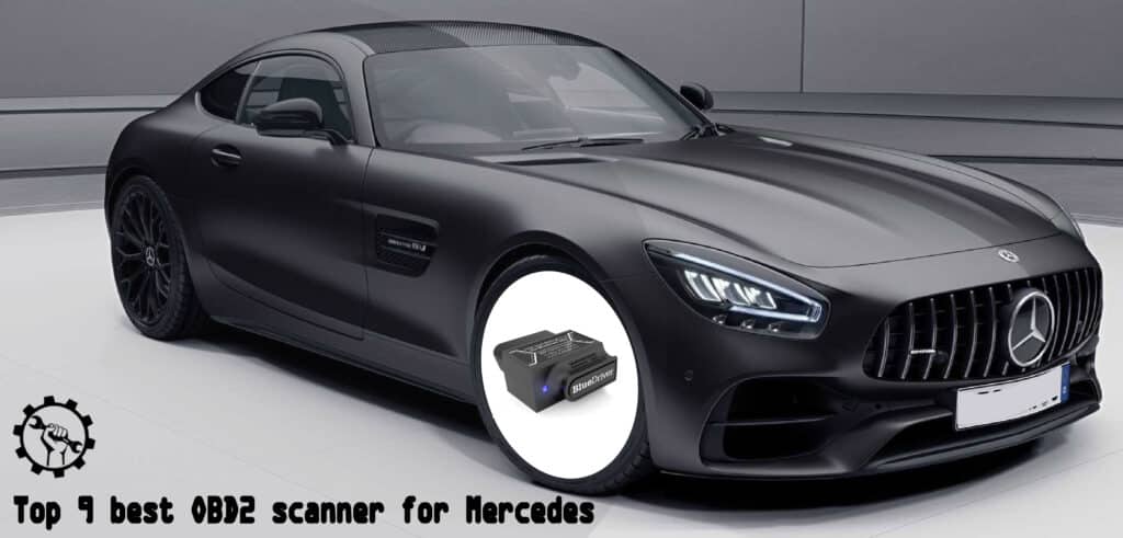 Top 9 Best OBD2 Scanner For Mercedes- Golden Guide 2025
